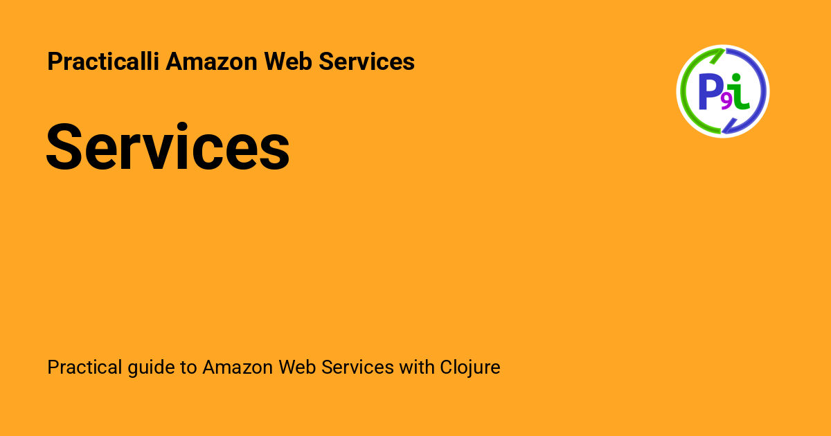 Services Practicalli Amazon Web Services