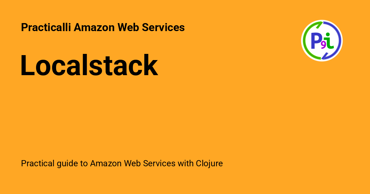 Localstack - Practicalli Amazon Web Services