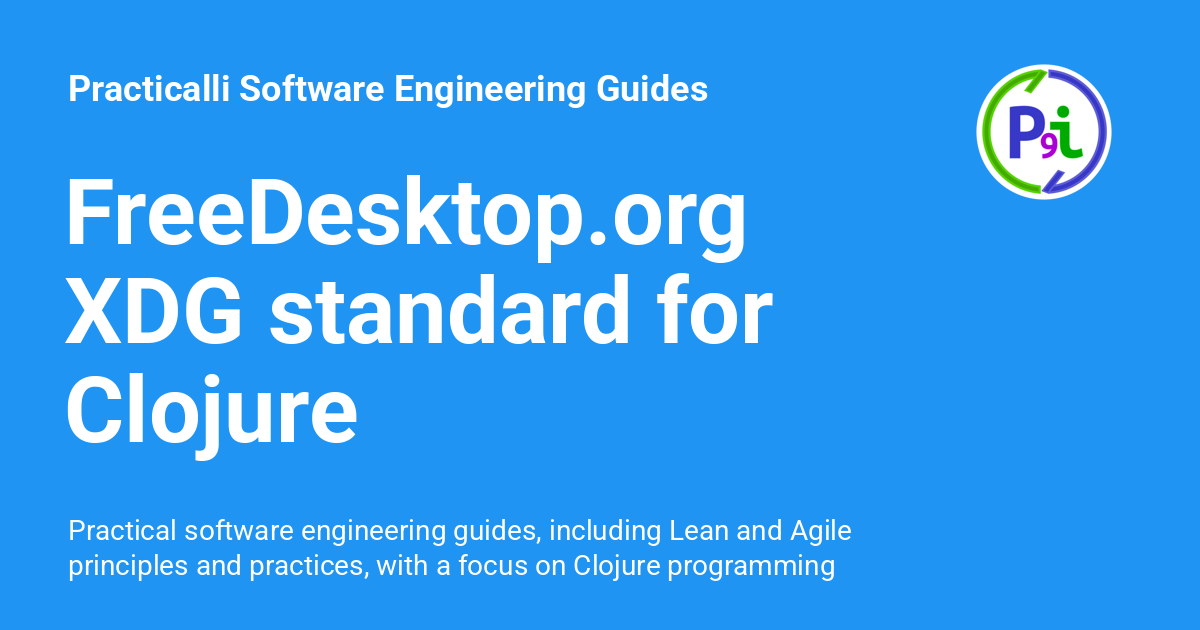 Xdg Standard For Clojure Development Tools Practicalli Software Development