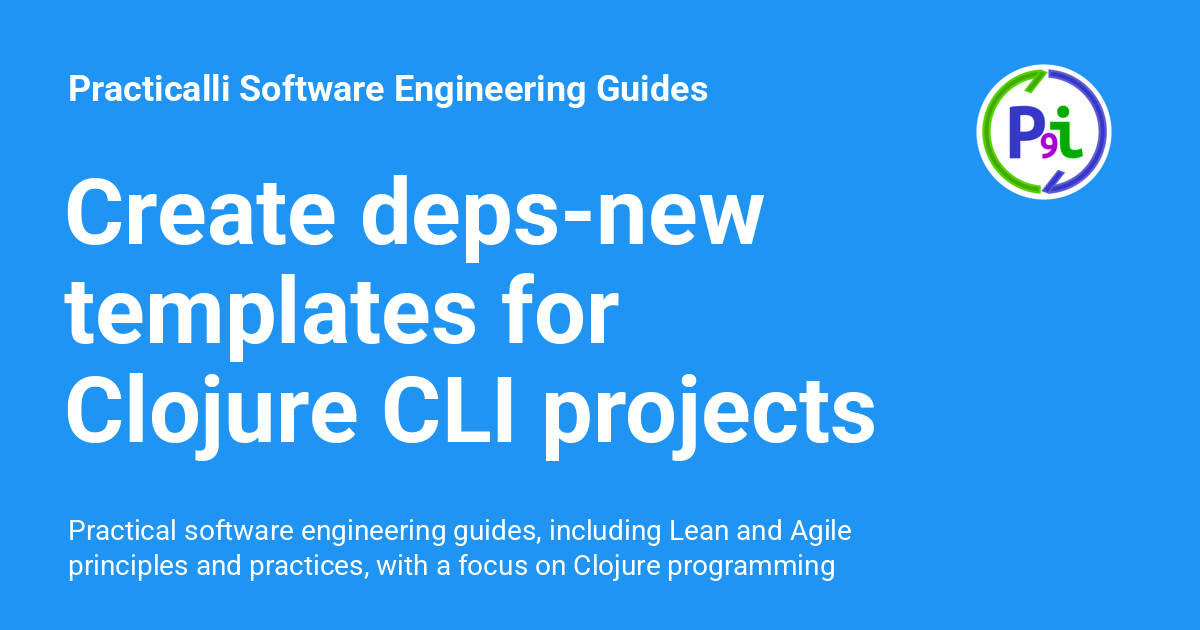 Create deps-new templates for Clojure CLI projects - Practicalli ... Create deps-new templates for Clojure CLI projects - Practicalli ...