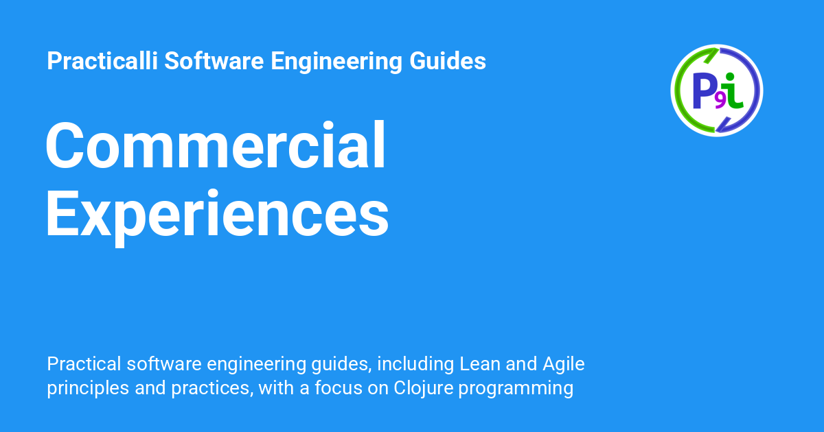 Commercial Experiences - Practicalli Software Development