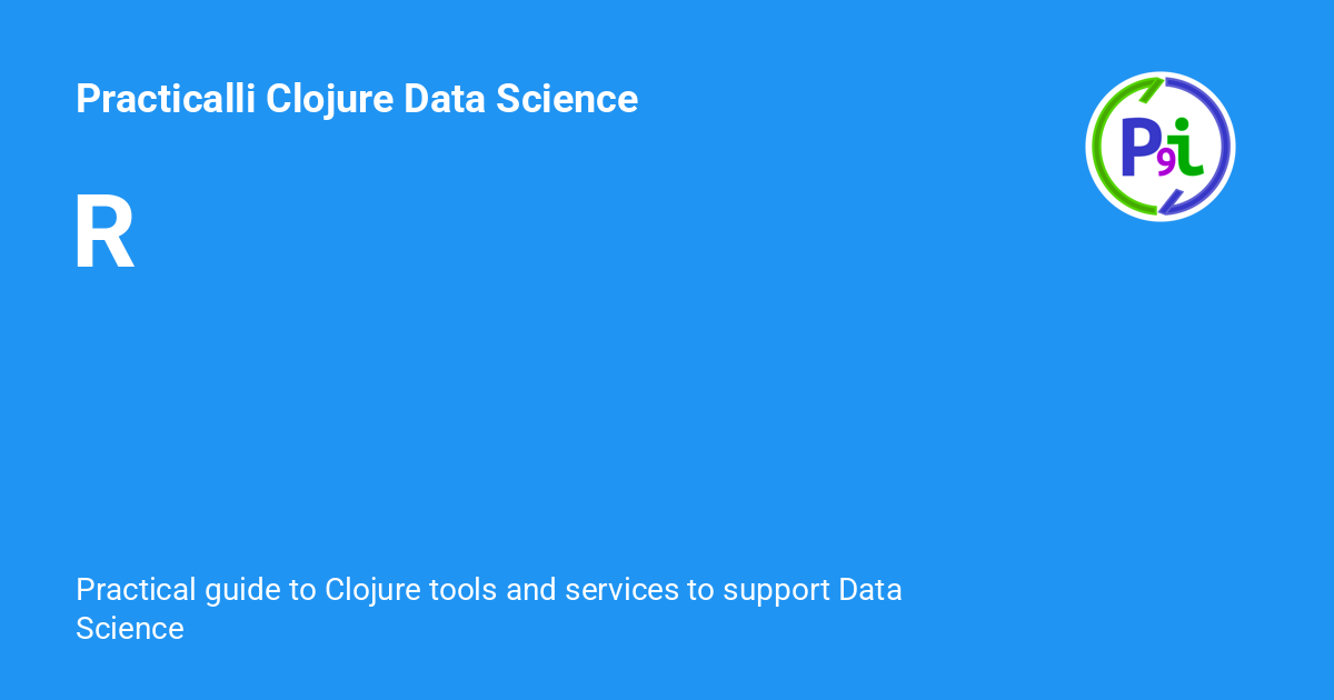 R - Practicalli Clojure Data Science R - Practicalli Clojure Data Science