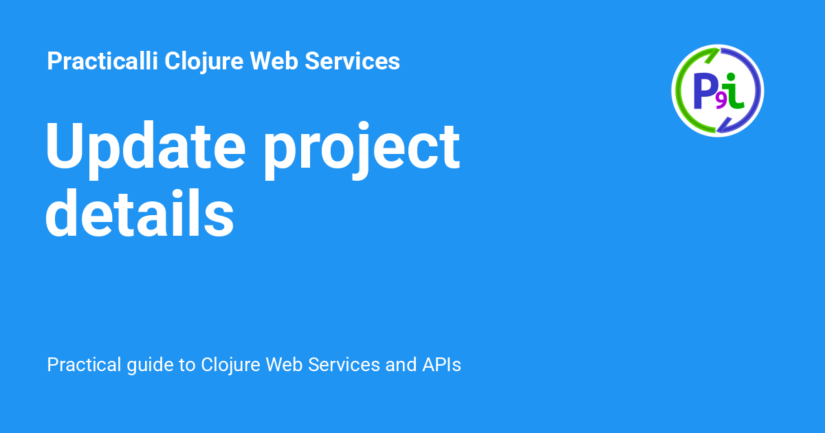 Update Project Details Practicalli Clojure Web Services