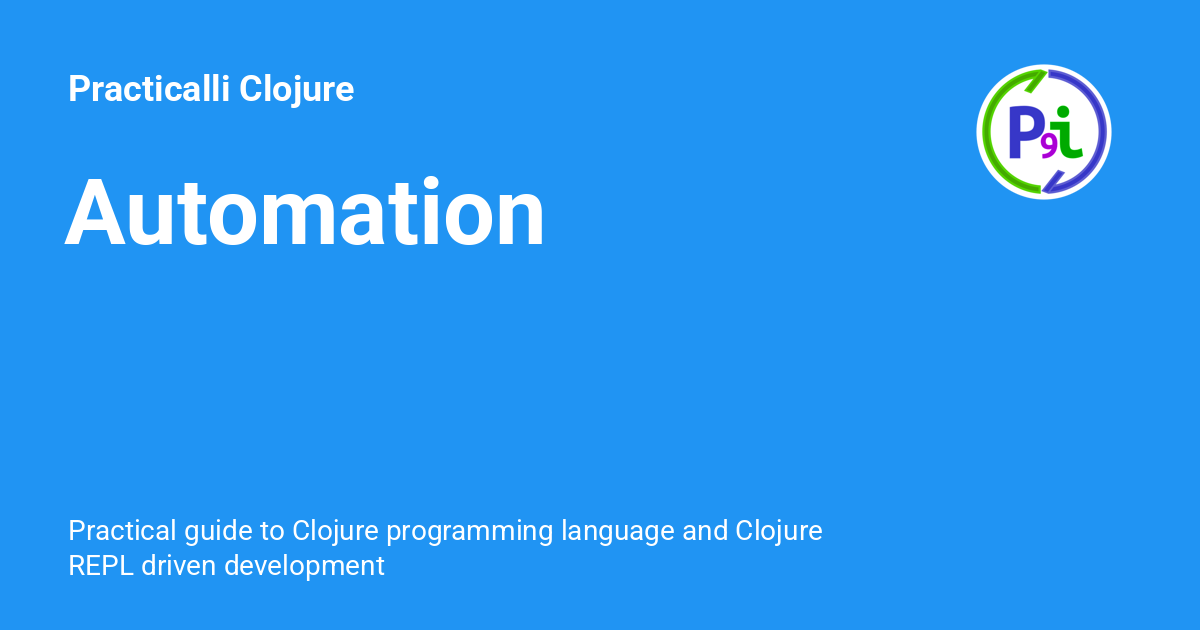 Automation Practicalli Clojure