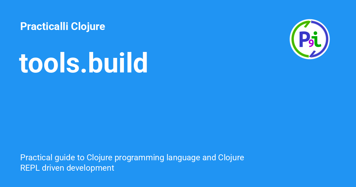 Tools Build Practicalli Clojure