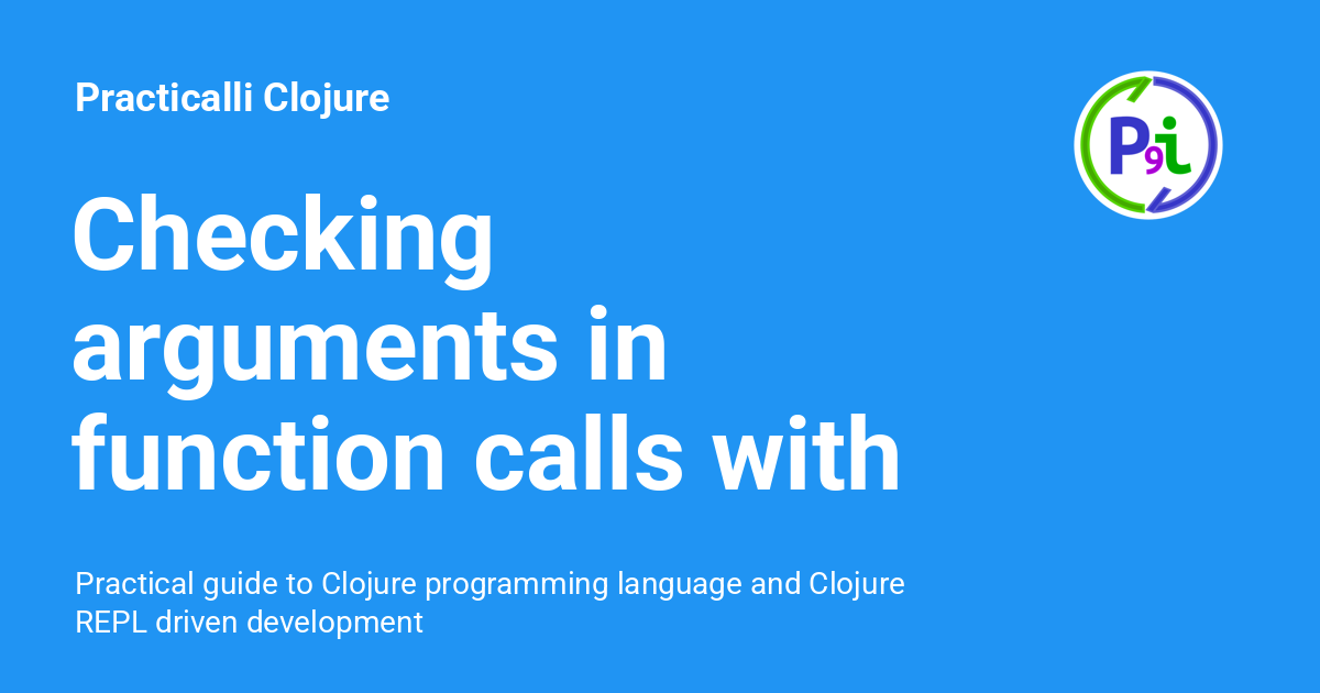 Checking arguments in function calls with specifications - Practicalli ...