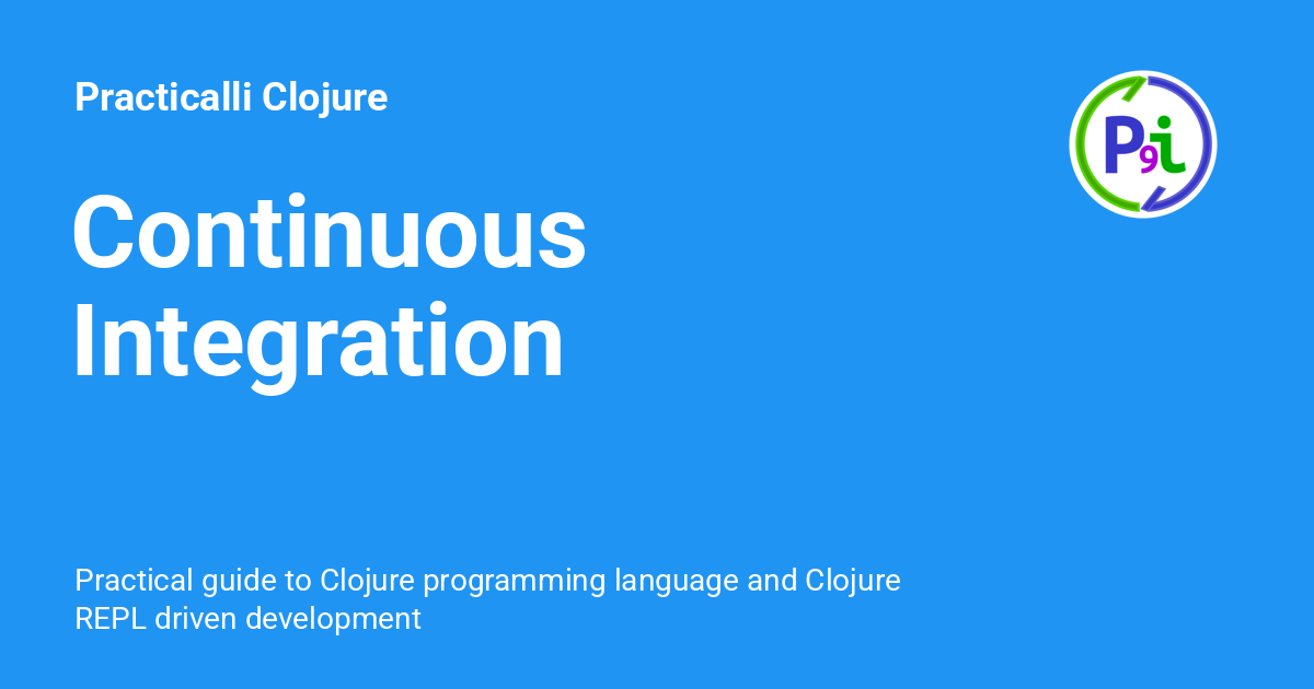 Continuous Integration Practicalli Clojure