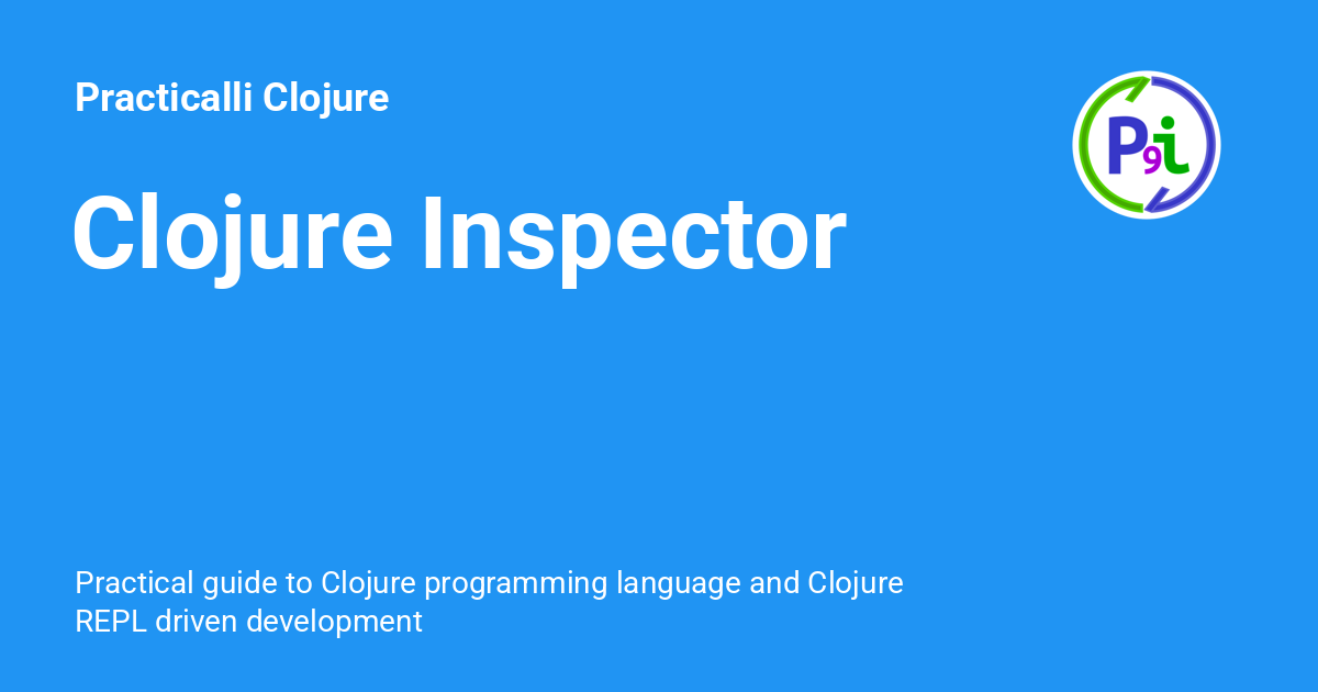 Clojure Inspector - Practicalli Clojure