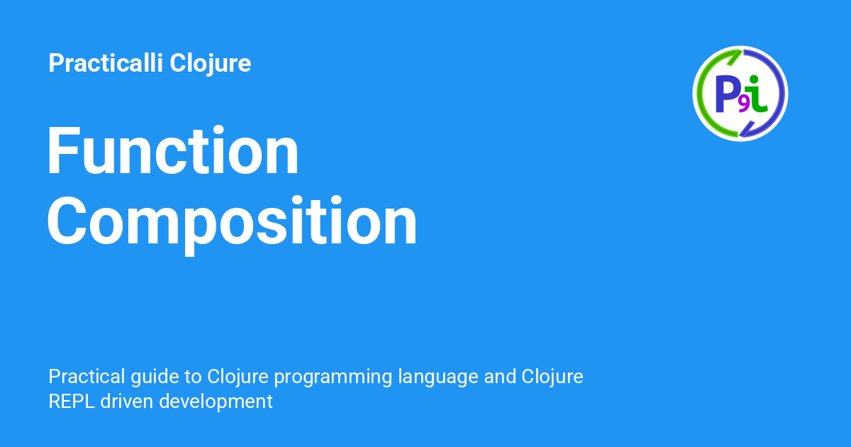 Function Composition Practicalli Clojure