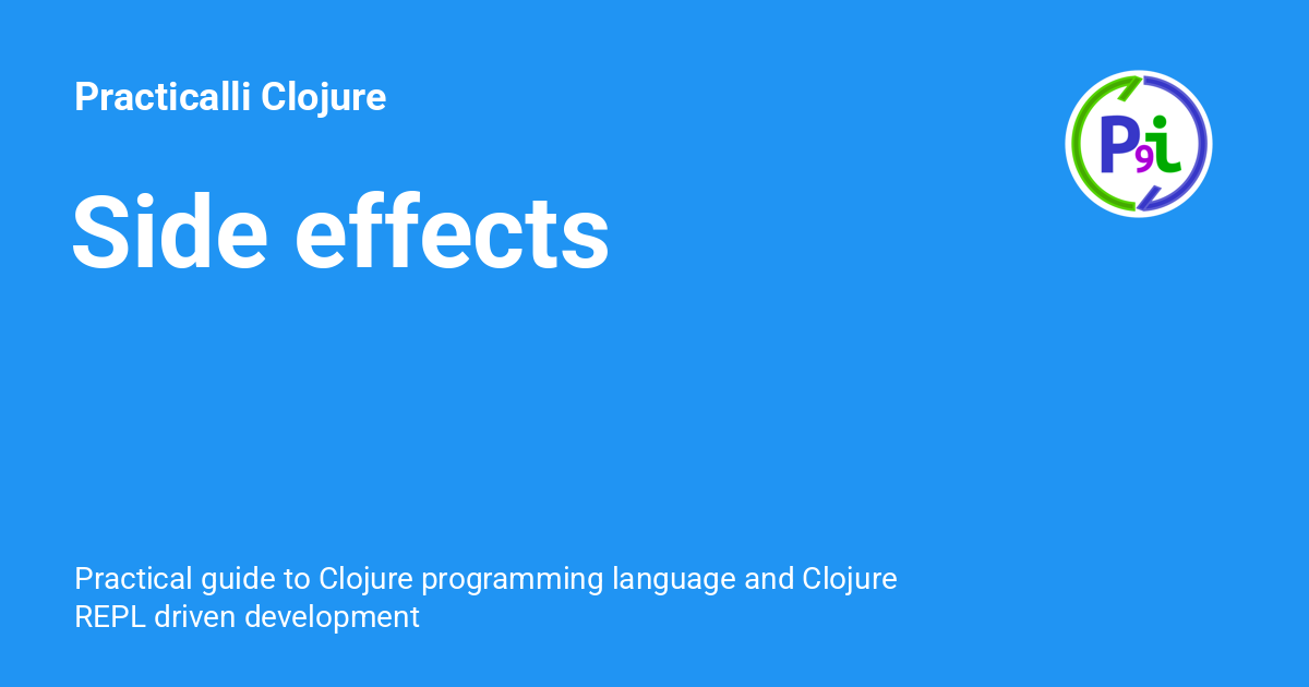 Side effects - Practicalli Clojure