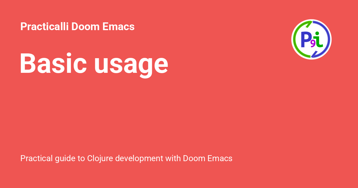 Basic usage - Practicalli Doom Emacs