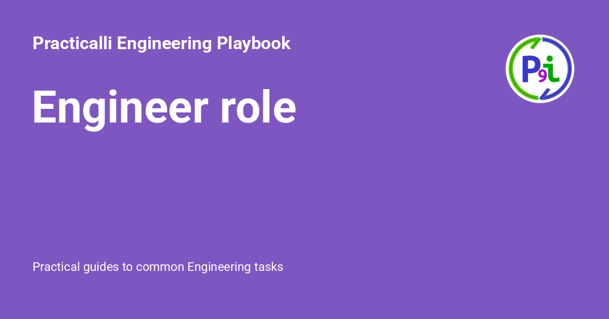 Engineer role - Practicalli Engineering Playbook