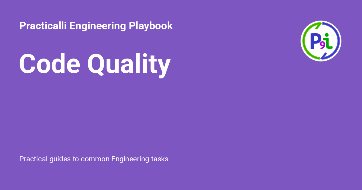 Code Quality - Practicalli Engineering Playbook