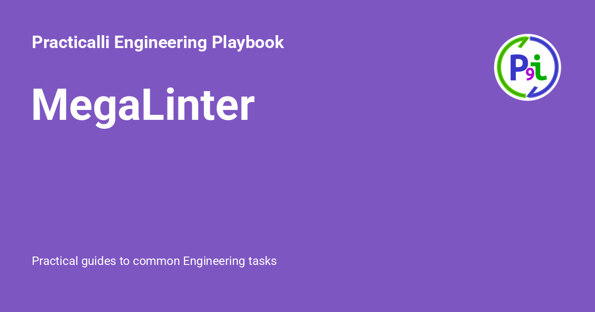 MegaLinter - Practicalli Engineering Playbook