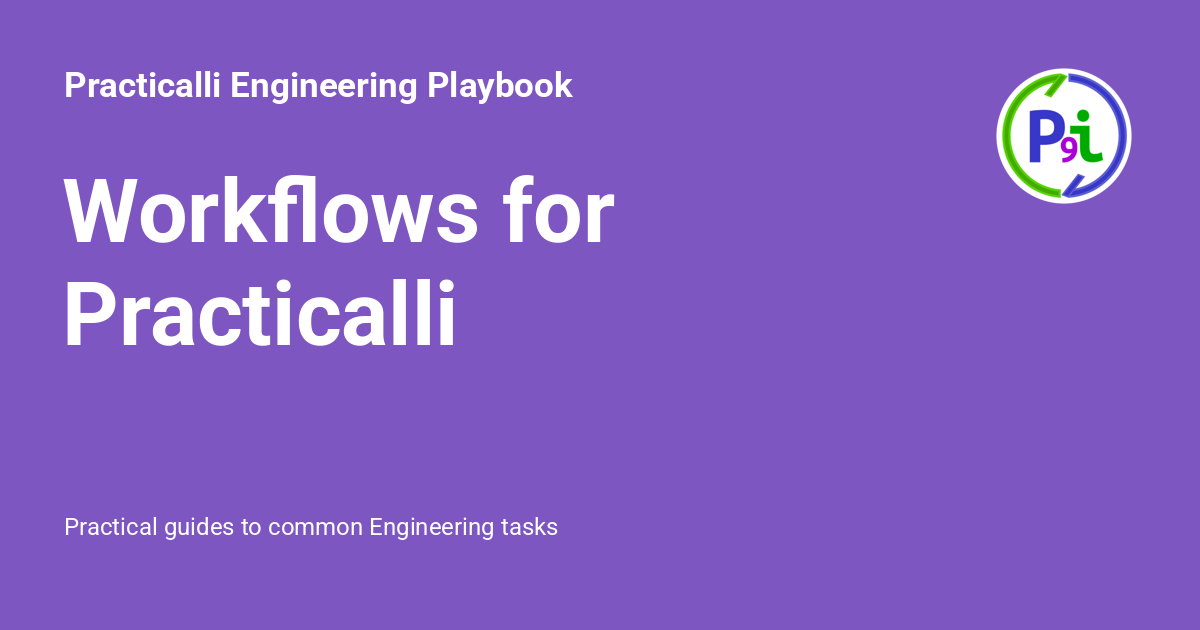 Workflows for Practicalli - Practicalli Engineering Playbook