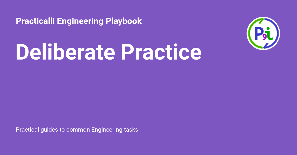 Deliberate Practice - Practicalli Engineering Playbook