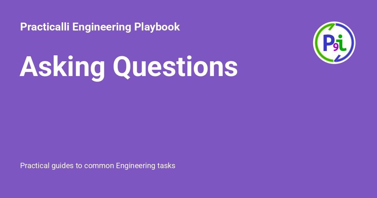 Asking Questions - Practicalli Engineering Playbook