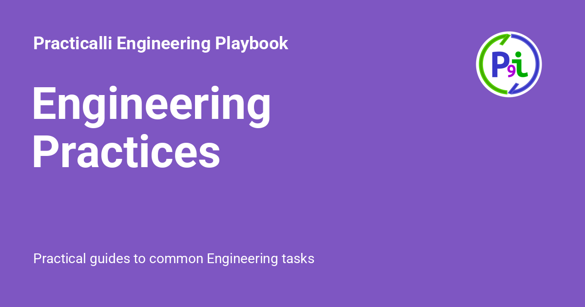 Engineering Practices Practicalli Engineering Playbook