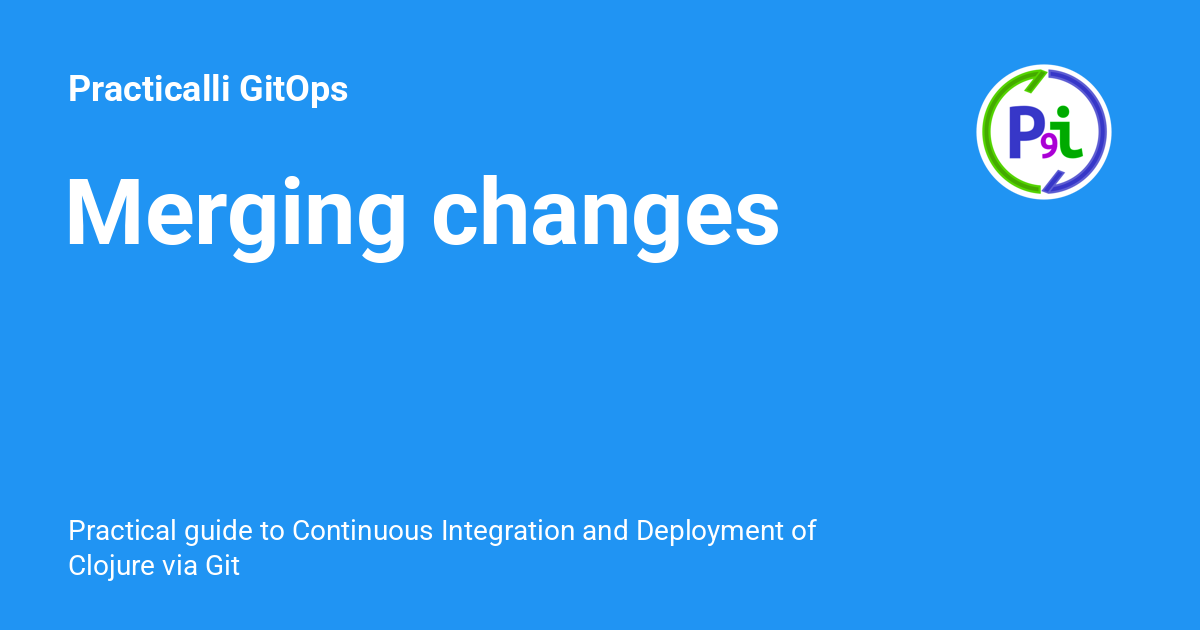 Merging changes - Practicalli GitOps