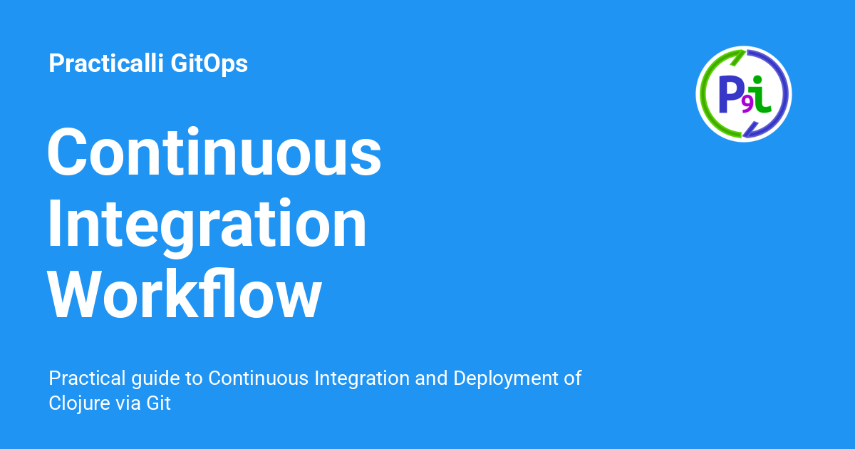 Continuous Integration Workflow - Practicalli GitOps