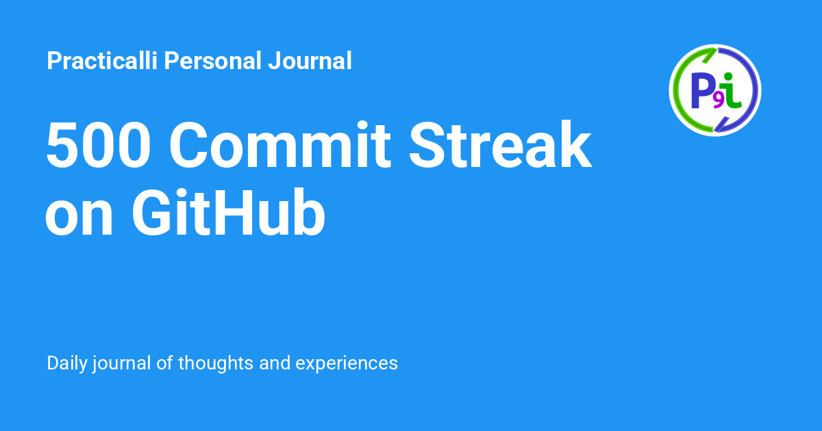 500 Commit Streak on GitHub - Practicalli Personal Journal 500 Commit Streak on GitHub - Practicalli Personal Journal