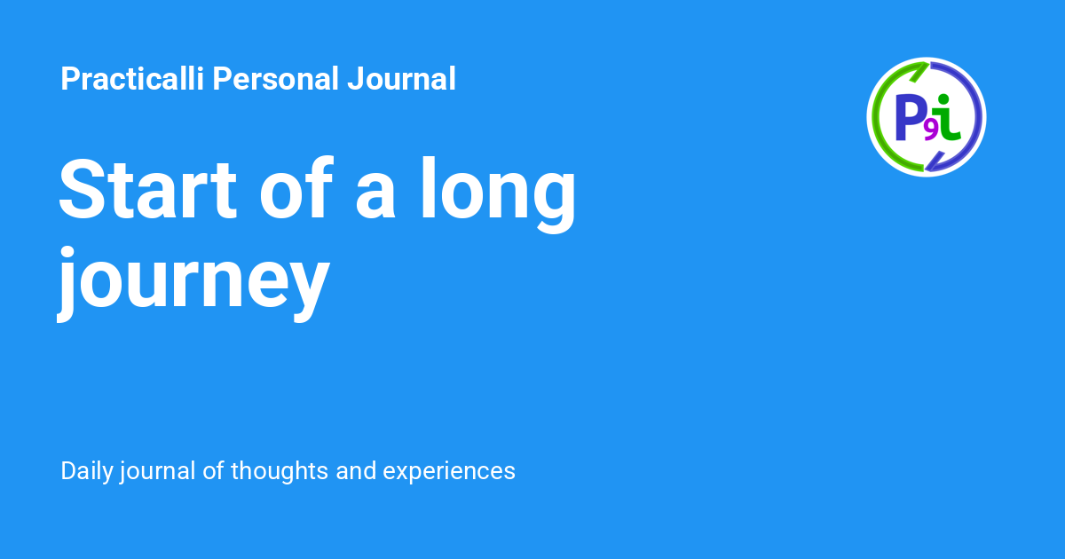 Start of a long journey - Practicalli Personal Journal Start of a long journey - Practicalli Personal Journal