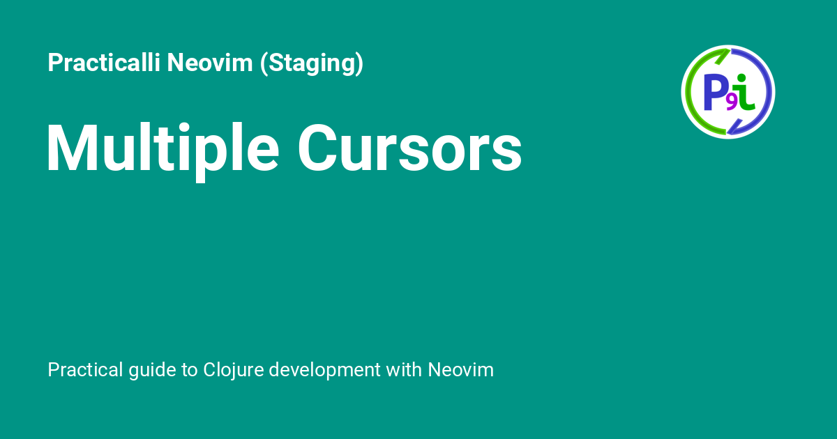 Multiple Cursors - Practicalli Neovim (Staging)