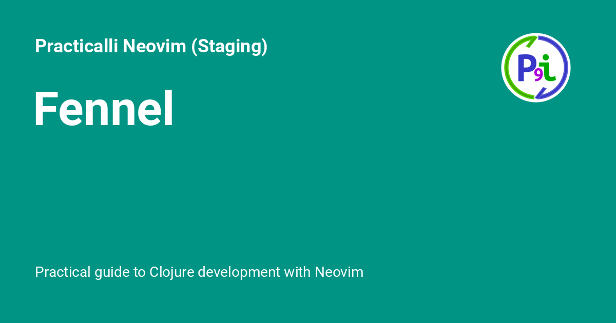 Fennel - Practicalli Neovim (Staging)