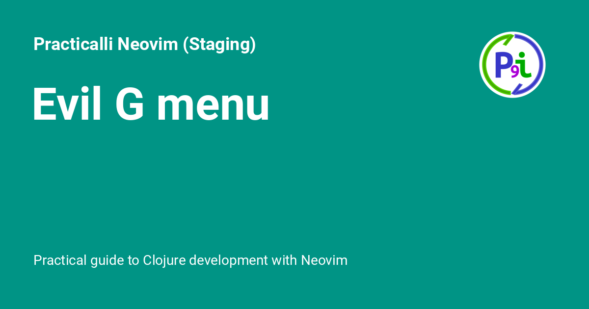 Evil G menu - Practicalli Neovim (Staging)