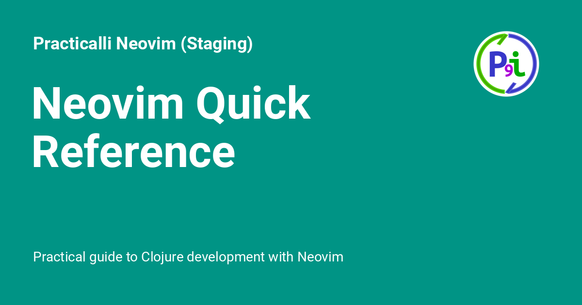 Neovim Quick Reference - Practicalli Neovim (Staging)