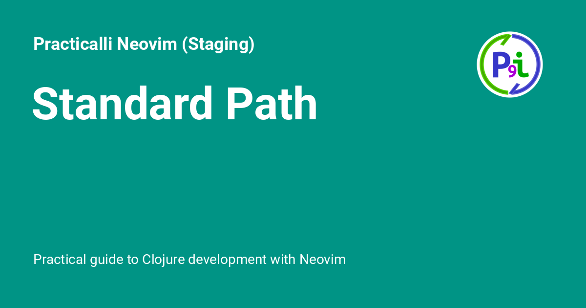 Standard Path - Practicalli Neovim (Staging)