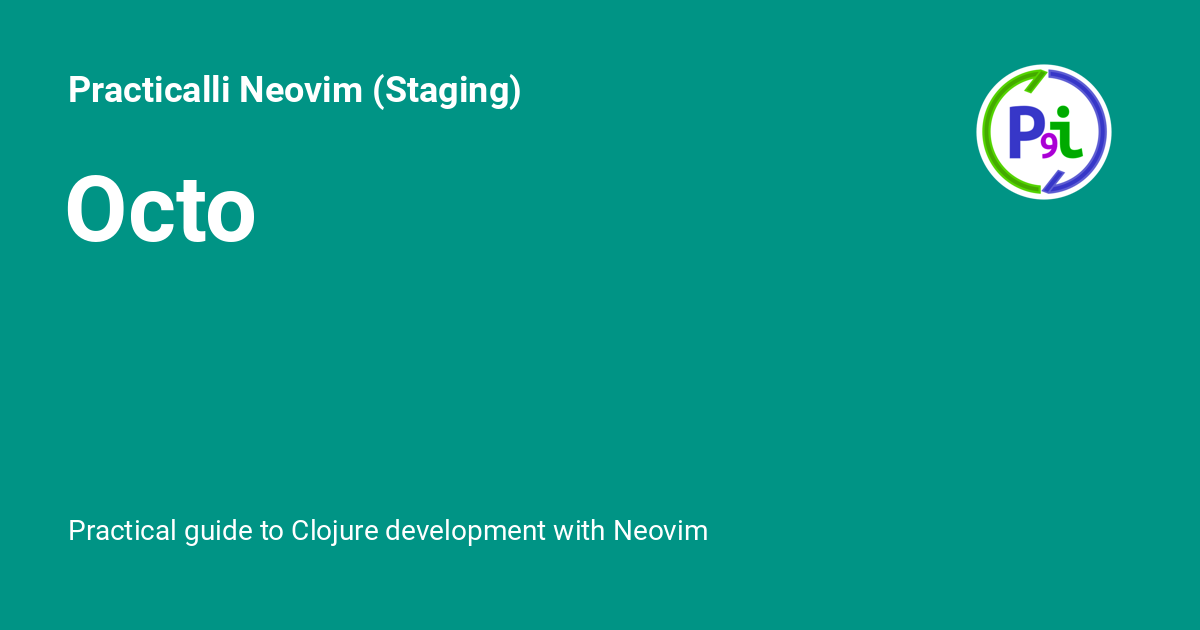Octo - Practicalli Neovim (Staging)
