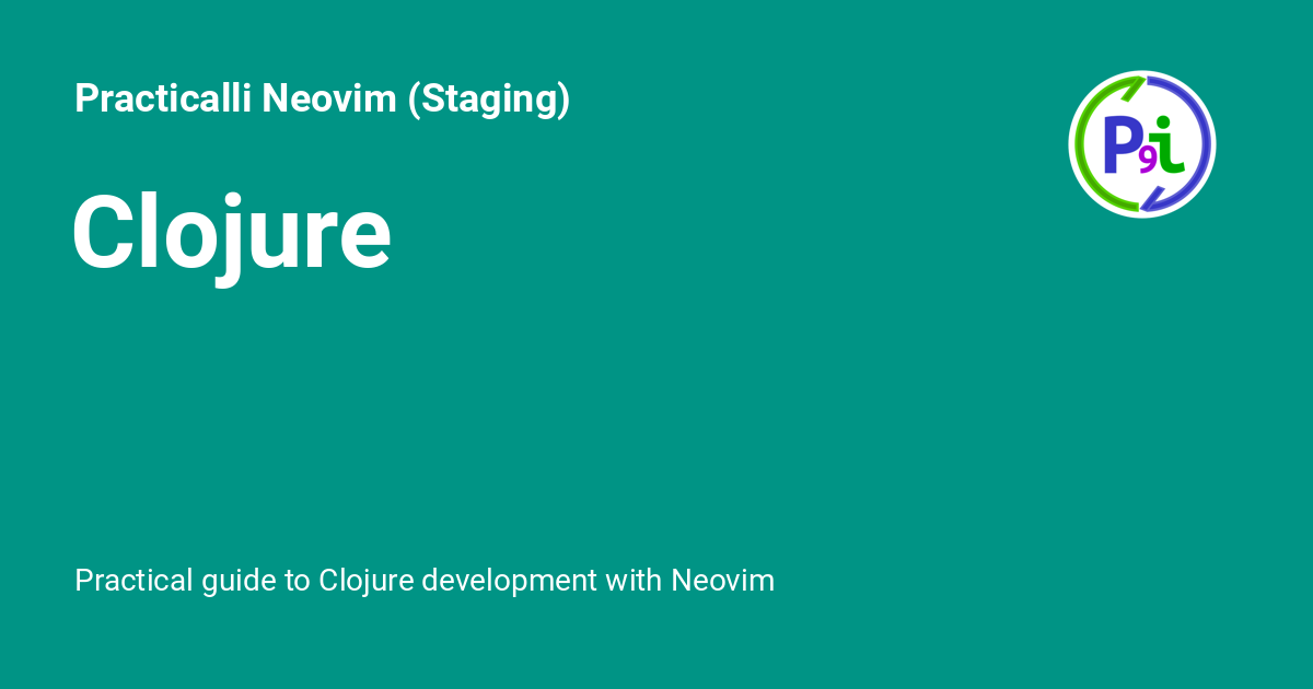 Clojure Practicalli Neovim Staging