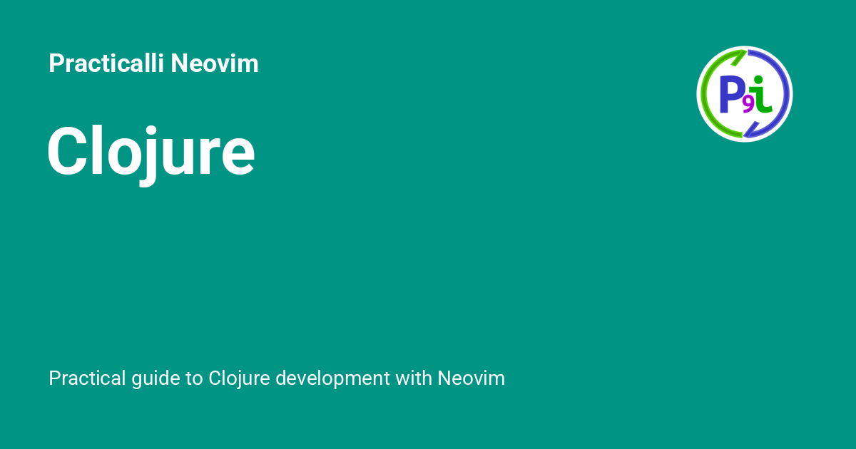 Clojure - Practicalli Neovim Clojure - Practicalli Neovim
