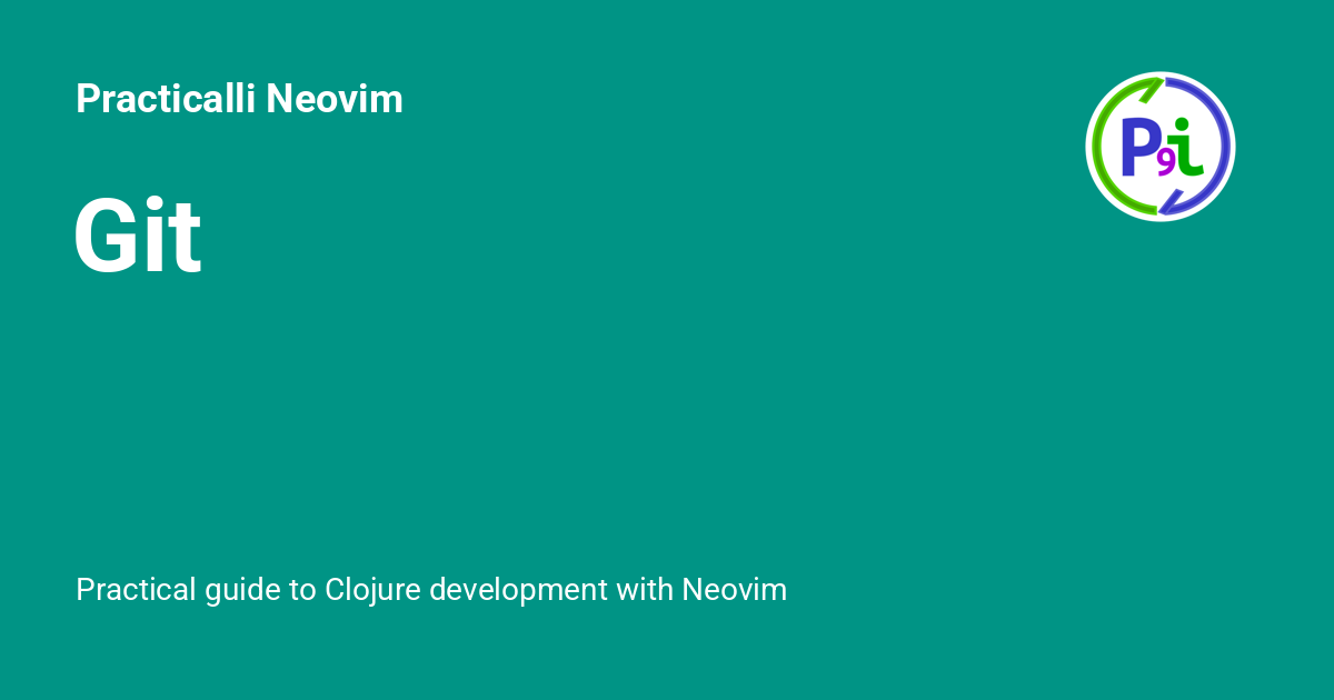Git - Practicalli Neovim Git - Practicalli Neovim