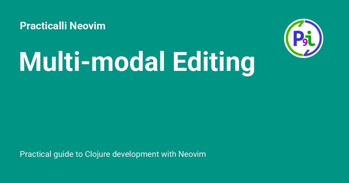 Multi-modal Editing - Practicalli Neovim