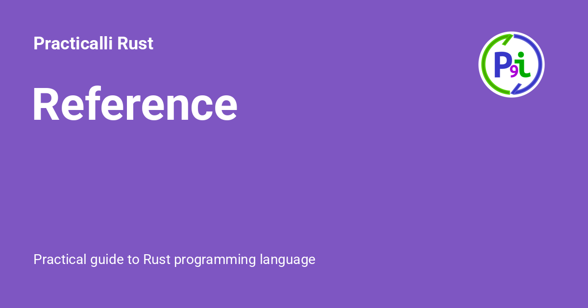 Reference - Practicalli Rust