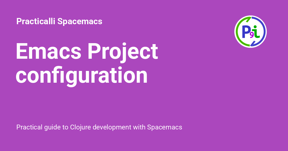 Emacs Project Configuration Practicalli Spacemacs