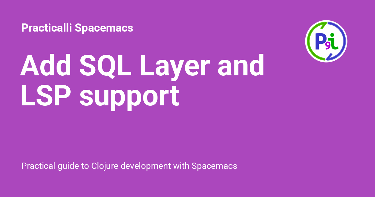 Add Sql Layer And Lsp Support Practicalli Spacemacs