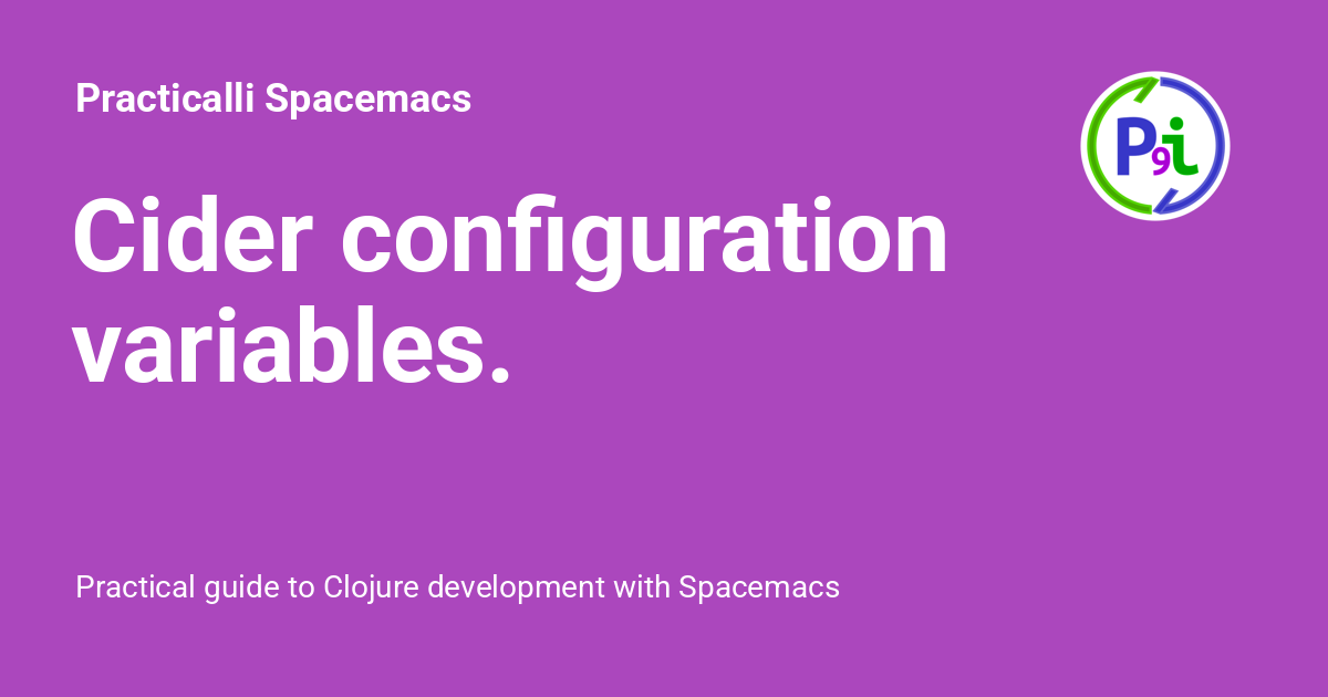 Cider Configuration Variables Practicalli Spacemacs 