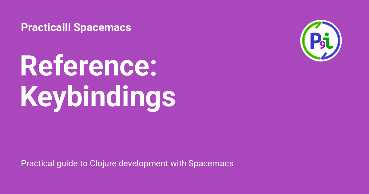 Reference: Keybindings - Practicalli Spacemacs