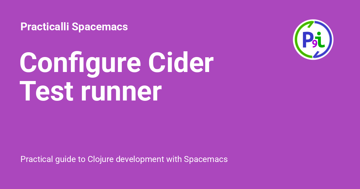 Cider test deps edn projects - Practicalli Spacemacs Cider test deps edn projects - Practicalli Spacemacs