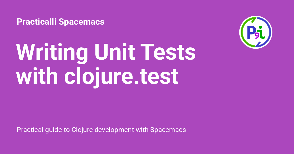 Writing Unit Tests With Clojuretest Practicalli Spacemacs